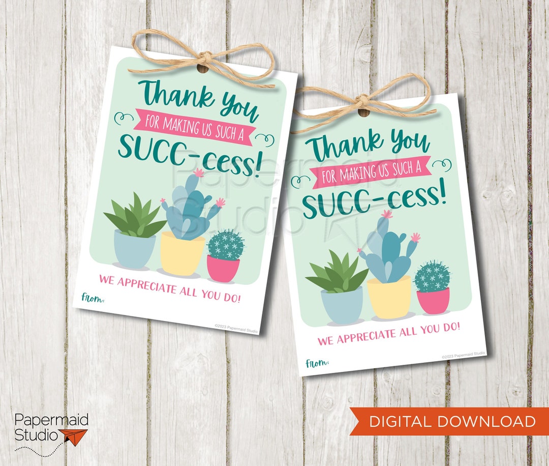 Employee Appreciation Gift Succulent Tag Printable Staff Thank You Card ...