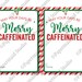 PRINTABLE Coffee Themed Christmas Card Coffee Holiday Card Coffee Gift ...