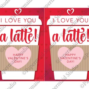 PRINTABLE Valentine Card -- Valentine's Day Card - I Love You a Latte ...