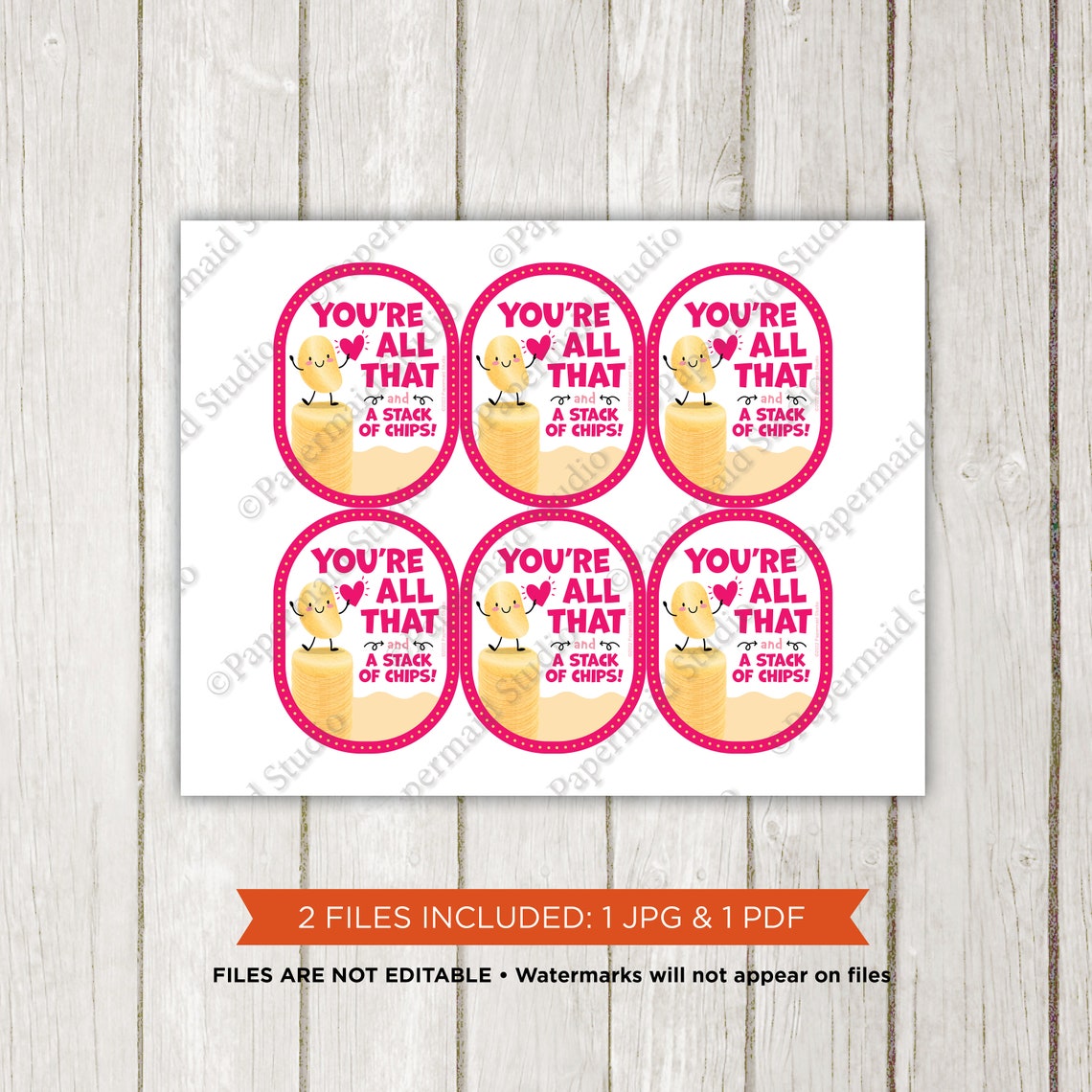 Chip Labels Printable - You're All That and a Stack of Chips Label ...