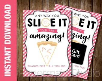 PRINTABLE Wishing Any Way You SLICE IT You Are Amazing Thank You for ...
