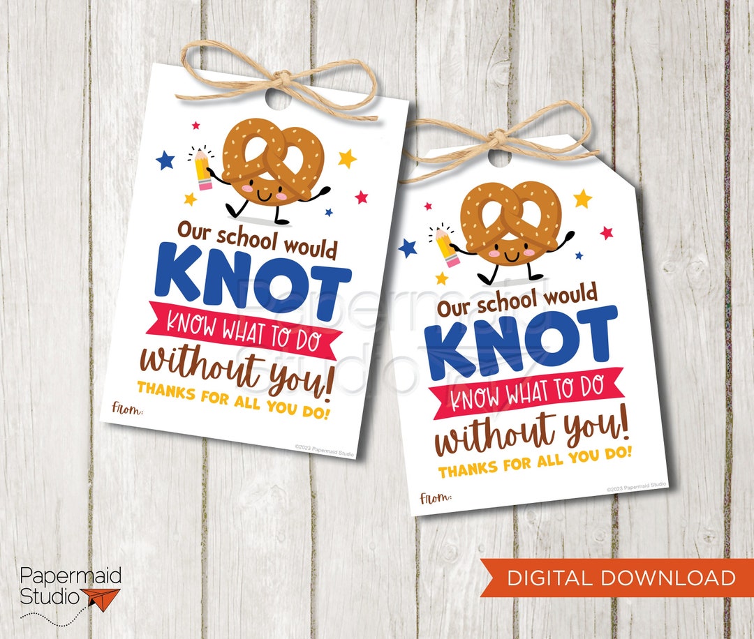 Teacher Appreciation Gift - Pretzel Gift Tag Printable - Staff Thank ...