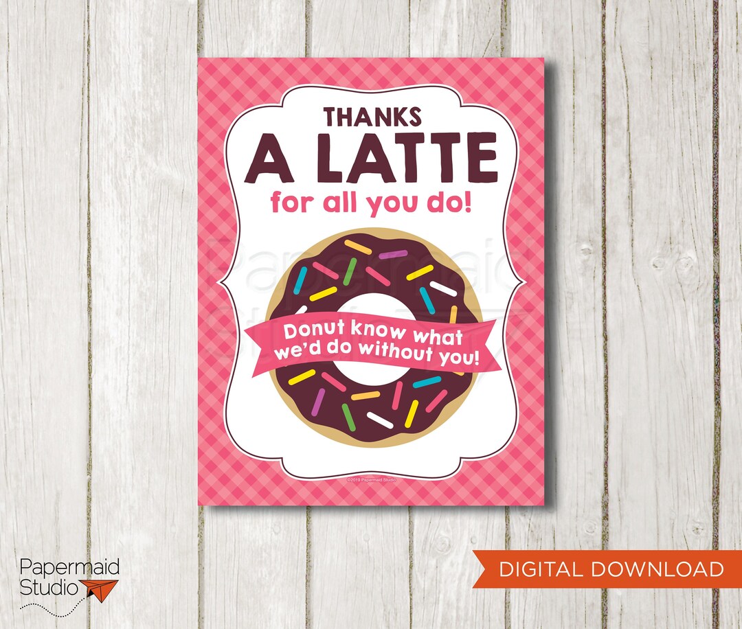 Teacher Appreciation Gift - Donut Teacher Appreciation - Printable ...