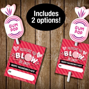 PRINTABLE Valentine's Day Gum Lollipop Tag Valentine You Blow Me Away ...