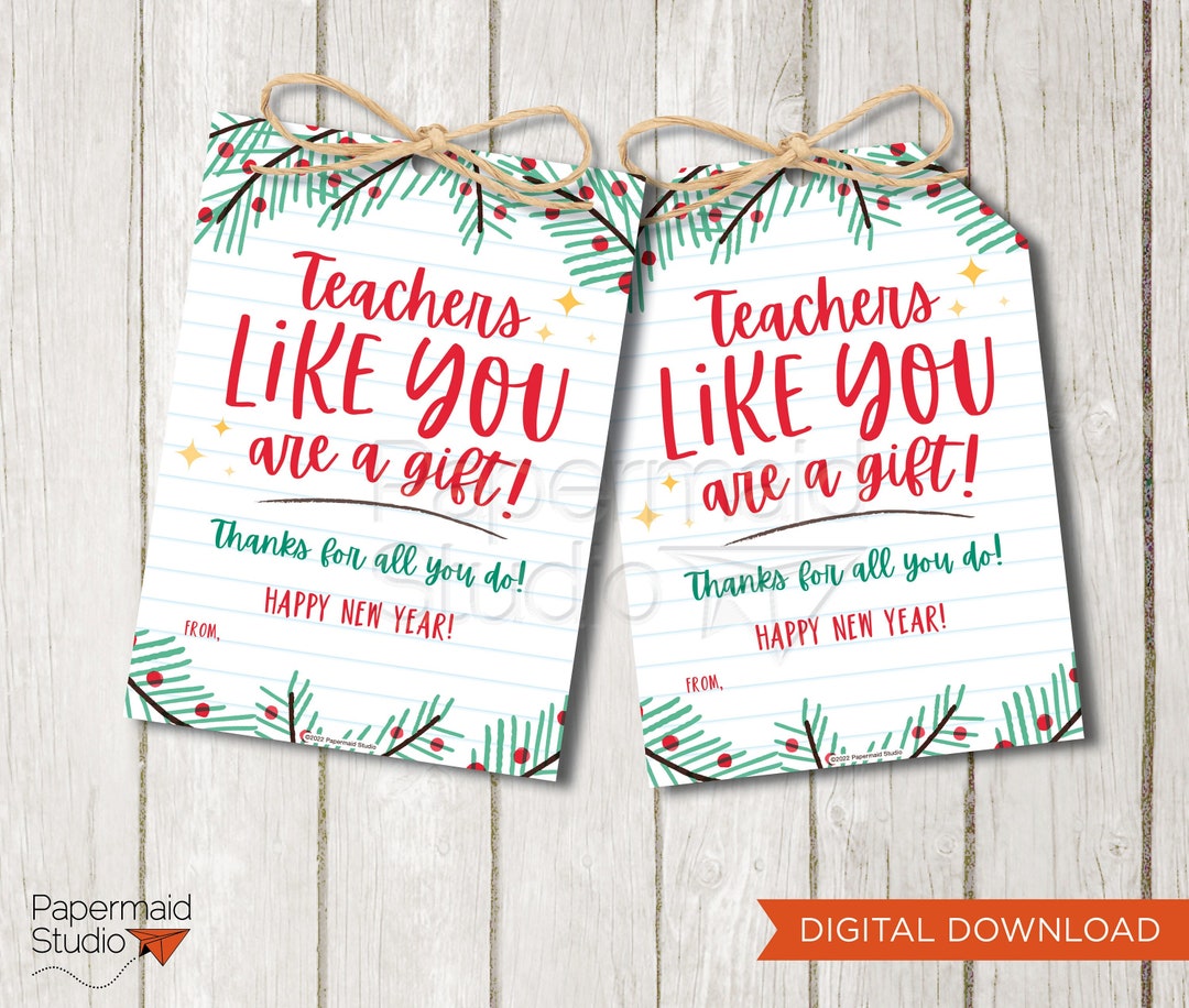 Teacher Christmas Gift Tag Printable - Happy New Year Tag - Teacher New ...