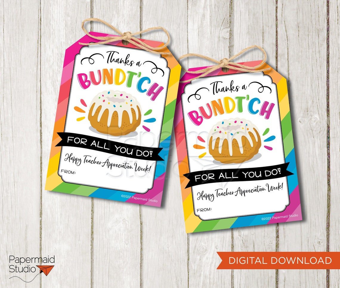 Bundt Cake Tag - Bundt Cake Teacher Appreciation Printable - Thanks a ...