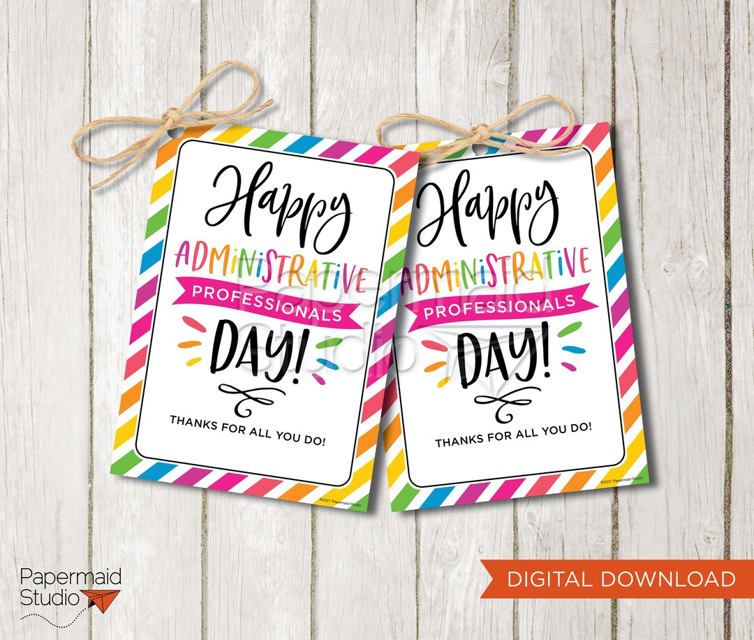 Administrative Professionals Day Tag Printable - Employee Appreciation ...