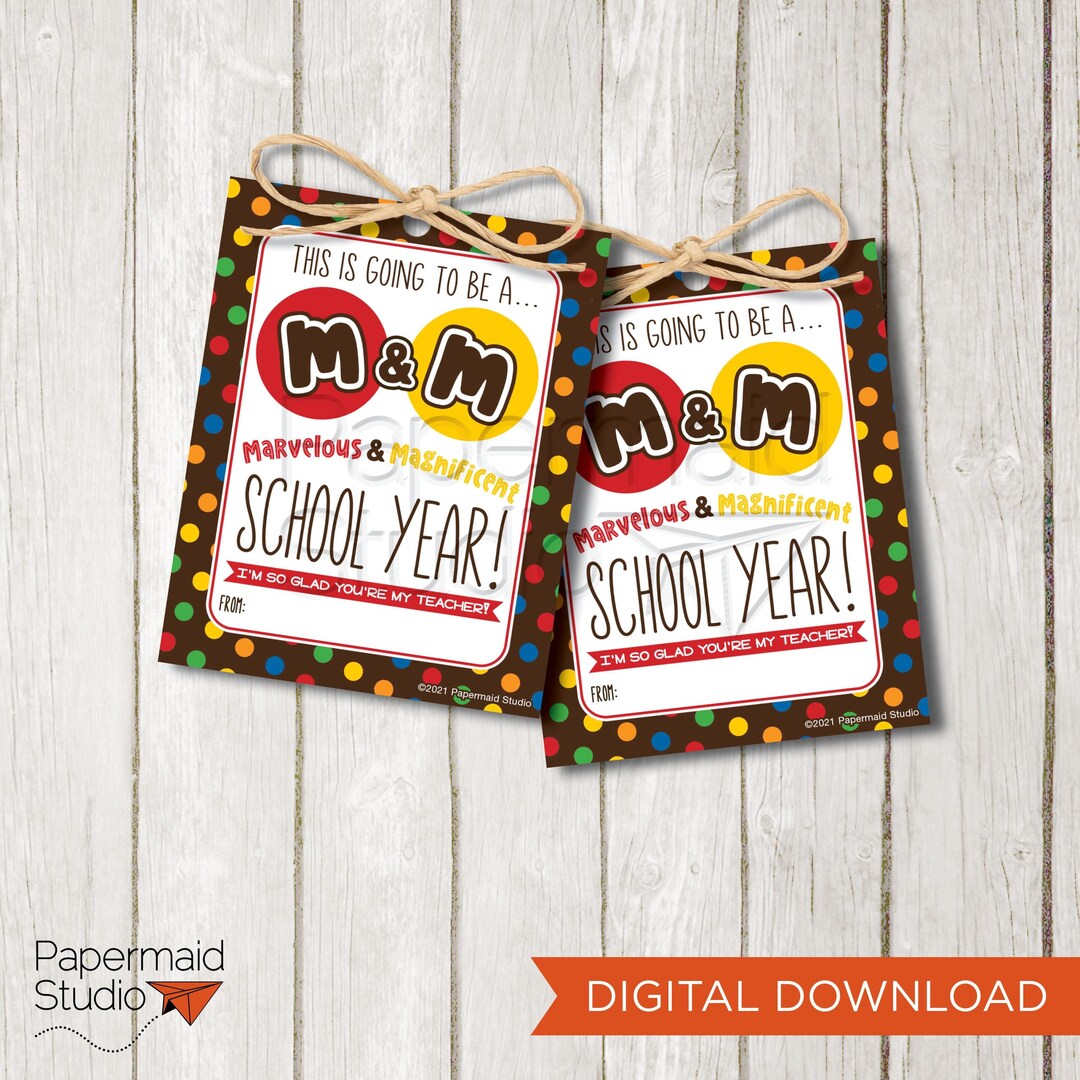 PRINTABLE First Day of School M & Candy Tag for Teacher - Teacher ...