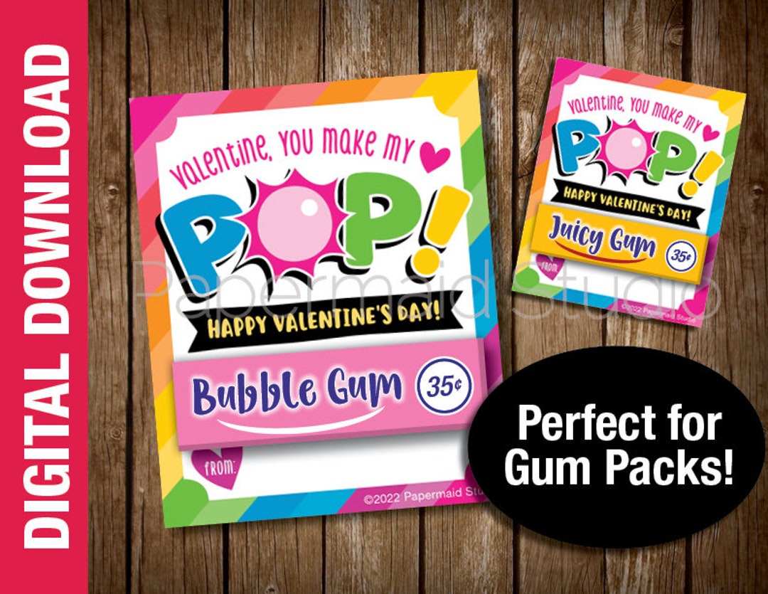 PRINTABLE Valentine's Day Gum Tag - Bubble Gum Valentine You Blow Me ...