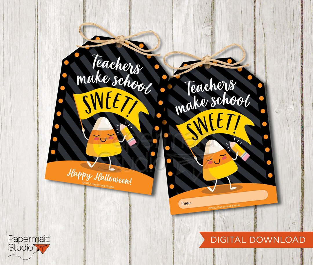 Halloween Teacher Gift Tag Printable - Teacher Halloween Treat Gift Tag ...