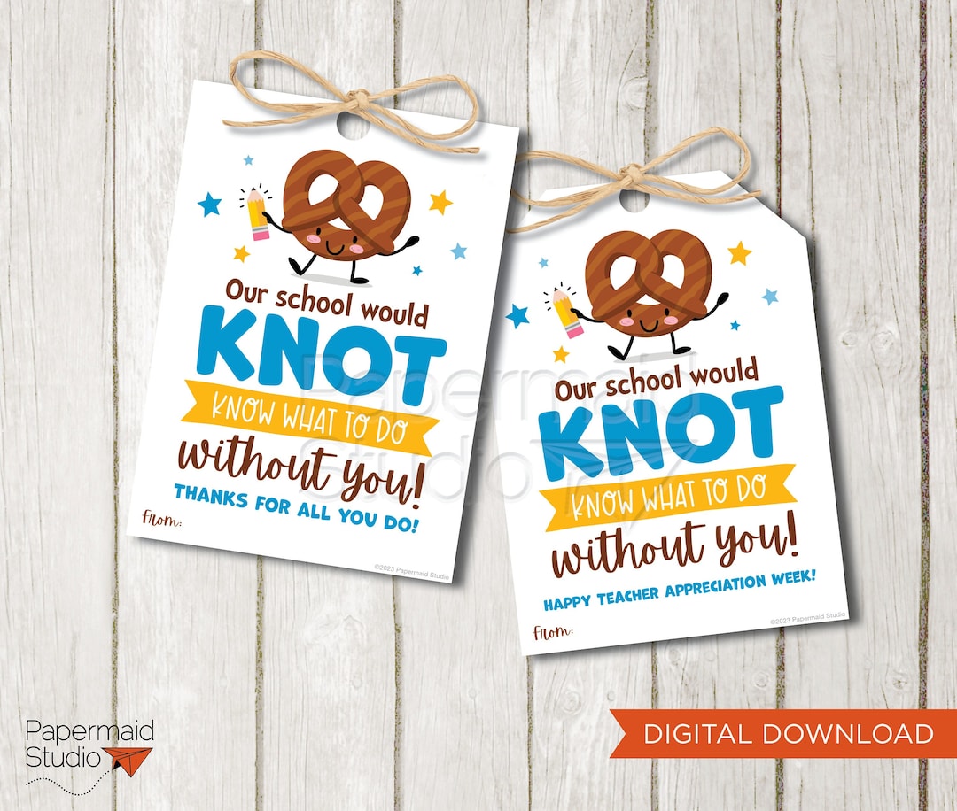Teacher Appreciation Gift Chocolate Pretzel Gift Tag Printable Staff ...