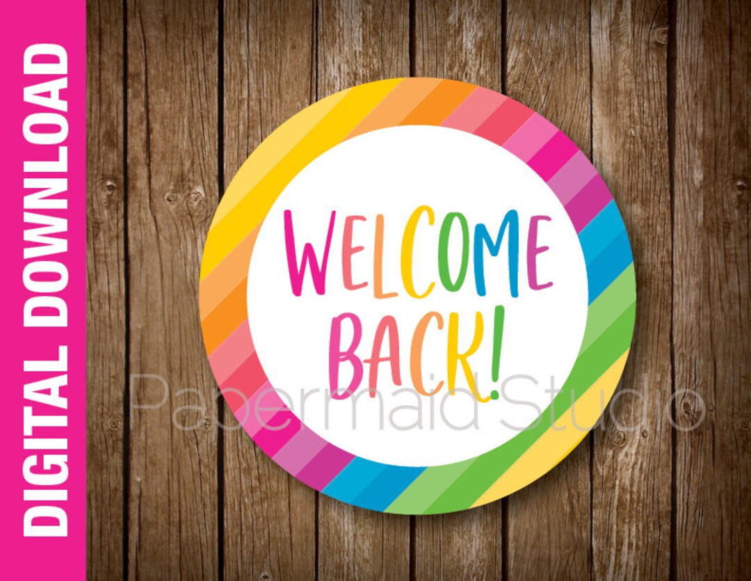 PRINTABLE Welcome Back Circle Sticker - Round 2" - Employee Staff Back ...
