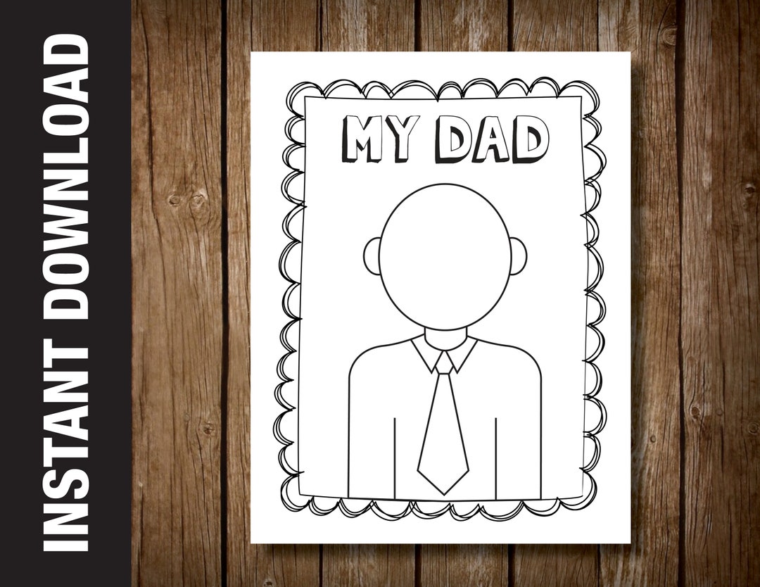 PRINTABLE Father's Day Portrait Coloring Sheet -- "my Dad" - Etsy
