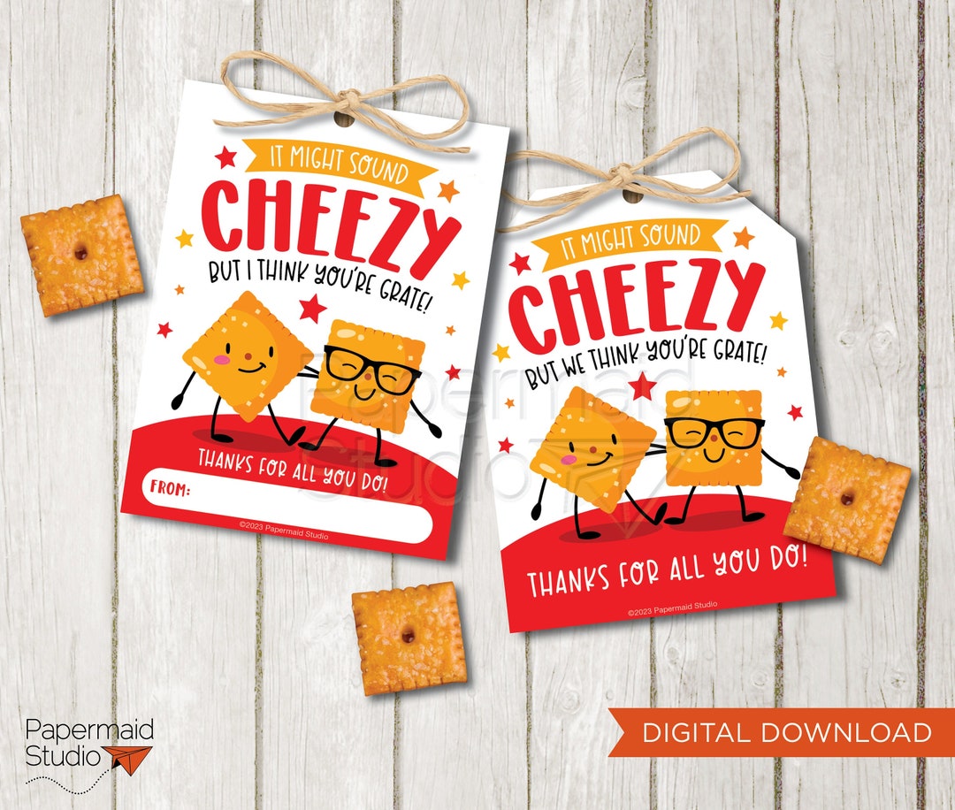 Cheese Cracker Thank You Tags Teacher Appreciation Cheese Cracker Tag Printable Staff Cheez ...