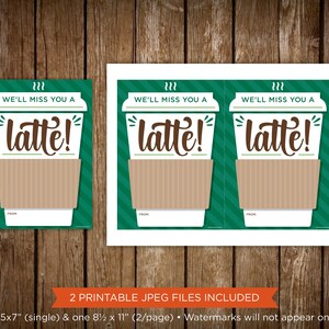 We'll Miss You a Latte Coffee Gift Card Holder Printable Preschool ...