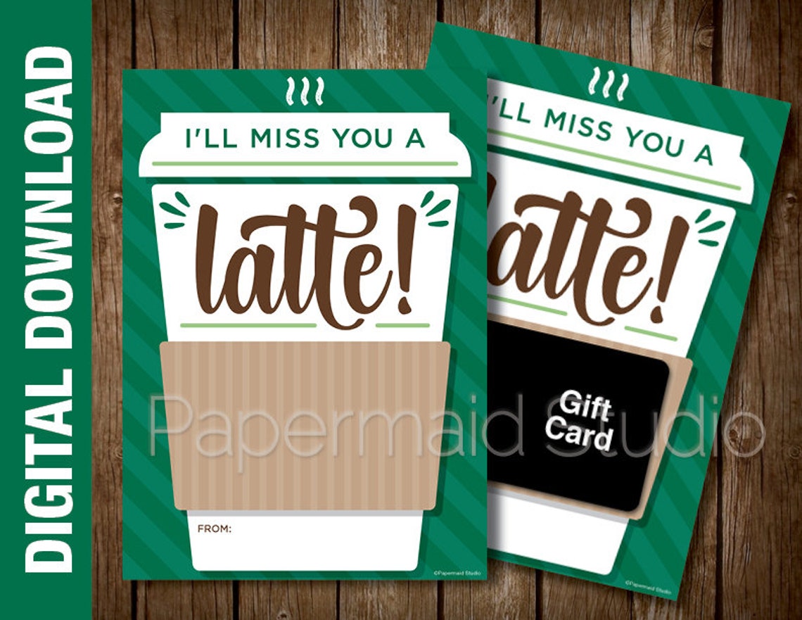 PRINTABLE I'll Miss You a Latte Coffee Gift Card Holder - Preschool ...