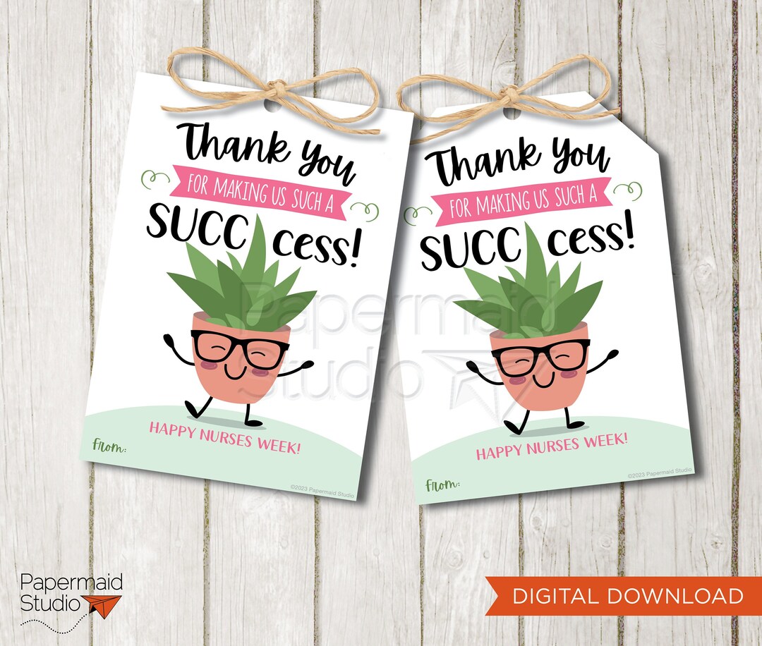 Nurses Week Gift Tag Printable - Succulent Tag - Nurse Thank You Card ...