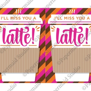 PRINTABLE I'll Miss You a Latte Coffee Gift Card Holder - Preschool ...