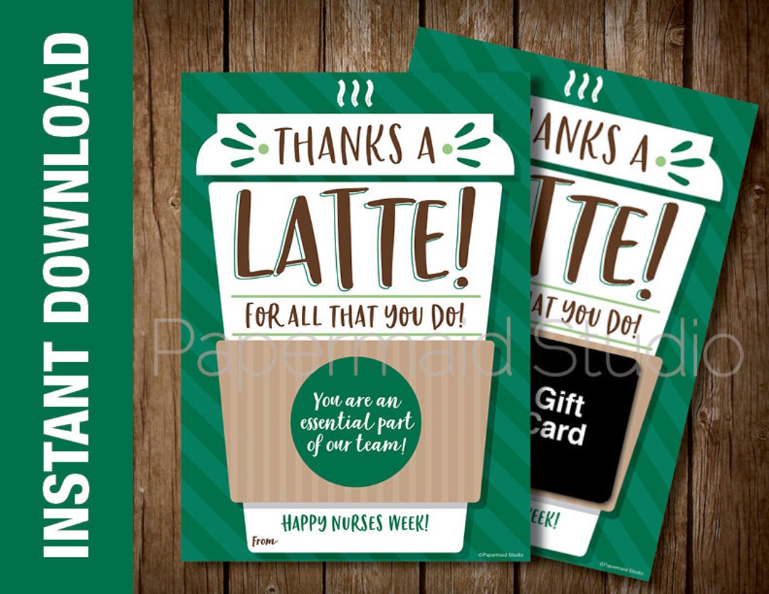 PRINTABLE Nurse Thanks a Latte Coffee Gift Card Holder - Nurses Week ...