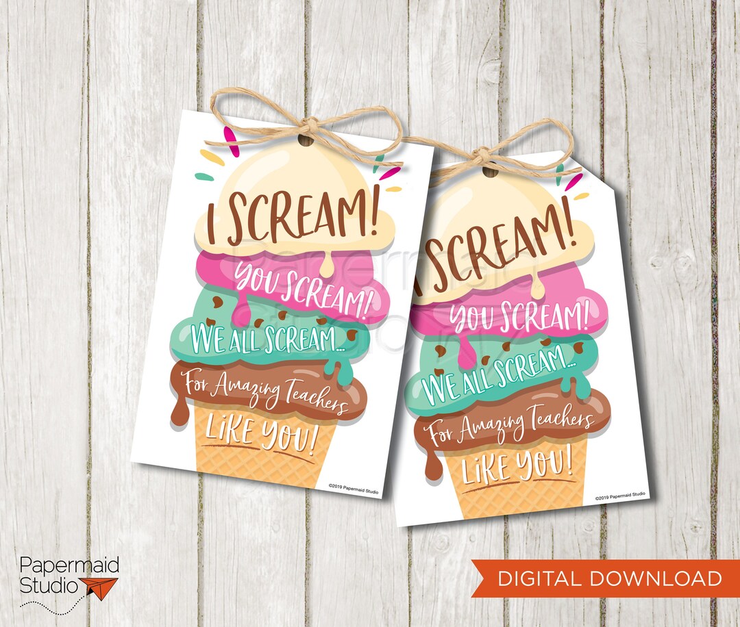 Teacher Appreciation Gift - Ice Cream Tag Printable - Appreciation Week ...