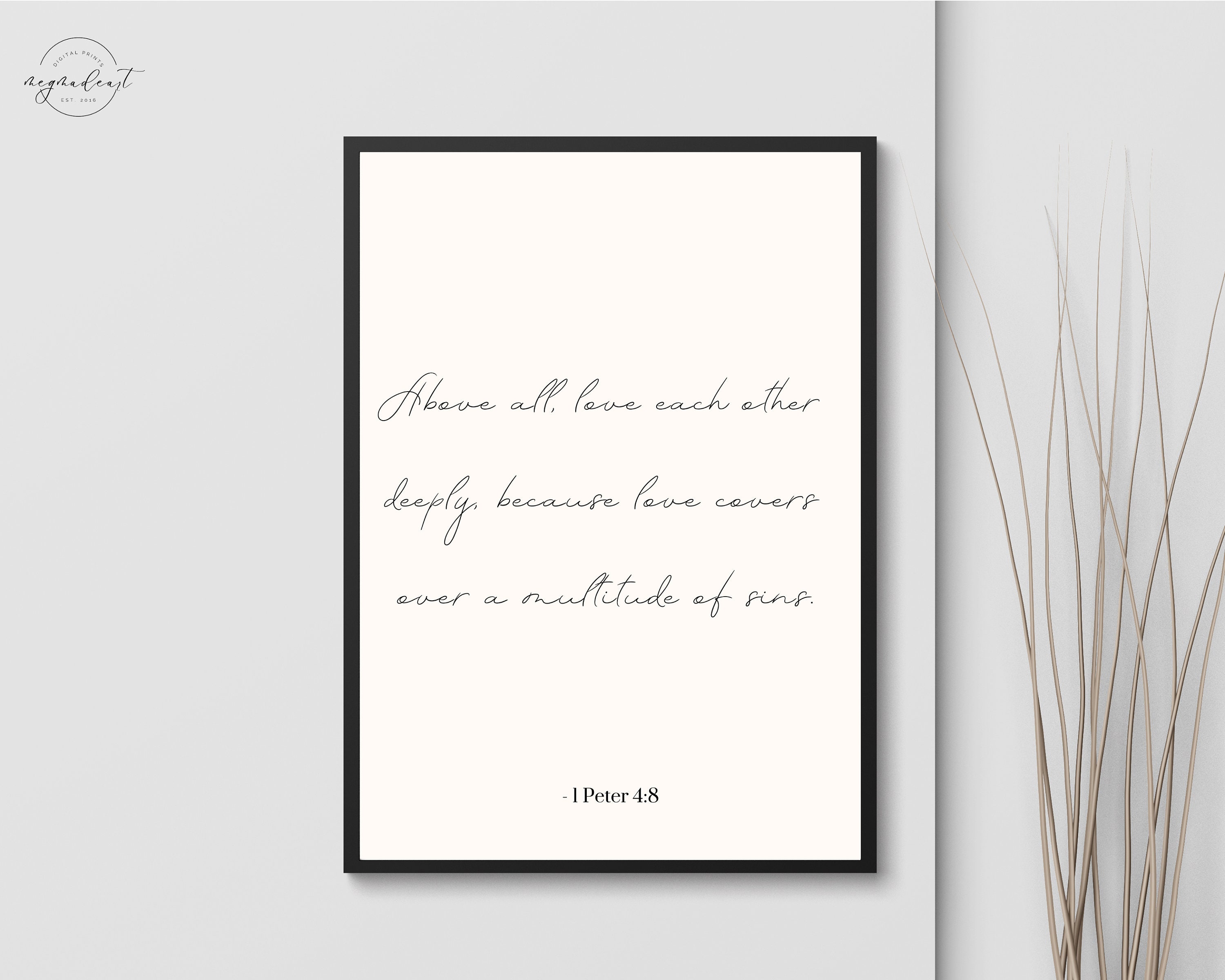 Bible Verse Digital Print Above All Love Each Other Deeply 1 Peter 4:8 ...