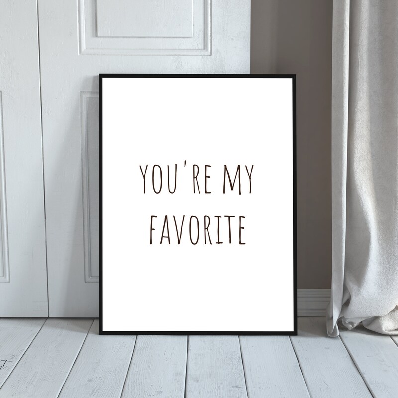 You Are My Favorite - Etsy