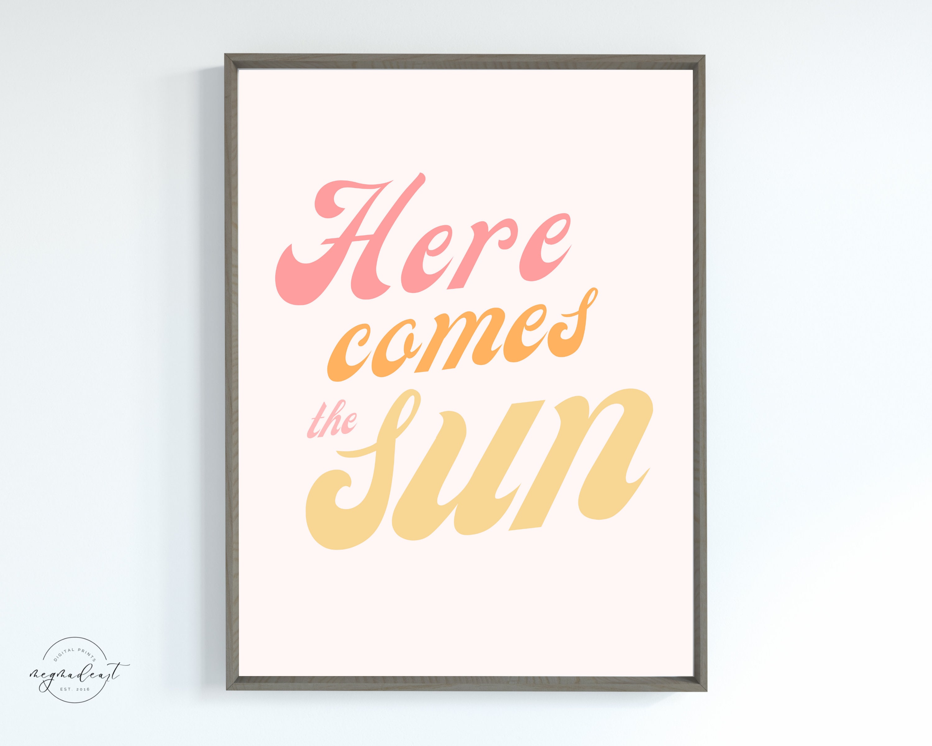 Here Comes the Sun Summer Wall Art Printable | Word Art Print Digital ...