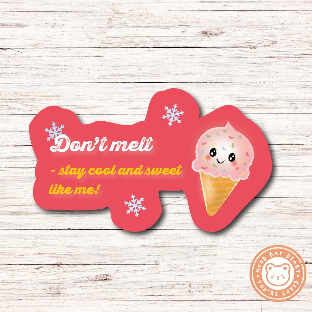 Ice Cream Sticker – "don't Melt" Water Resistant Reminder - Etsy