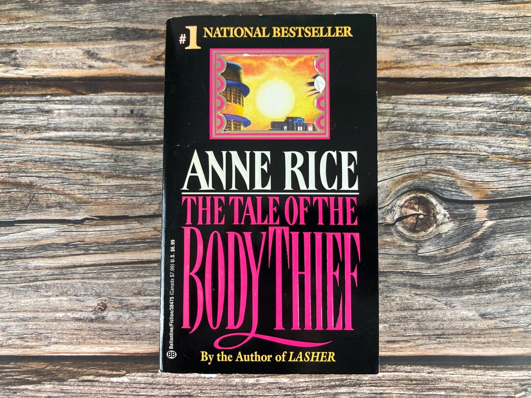 The Tale of the Body Thief by Anne Rice Horror Books Horror Movie Books ...
