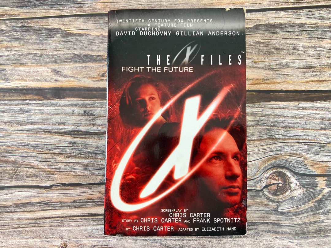 The X-files: Fight the Future by Chris Carter | X-files Novelization ...