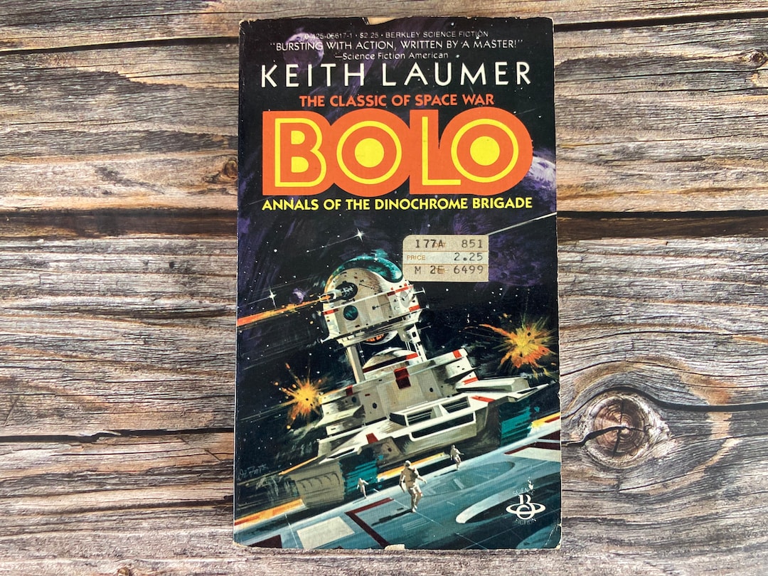 Bolo by Keith Laumer Berkley Science Fiction Books 1980s Sci Fi ...