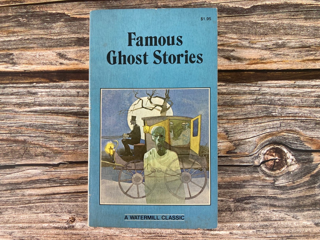 Famous Ghost Stories - Watermill Edition - A Watermill Classic ...