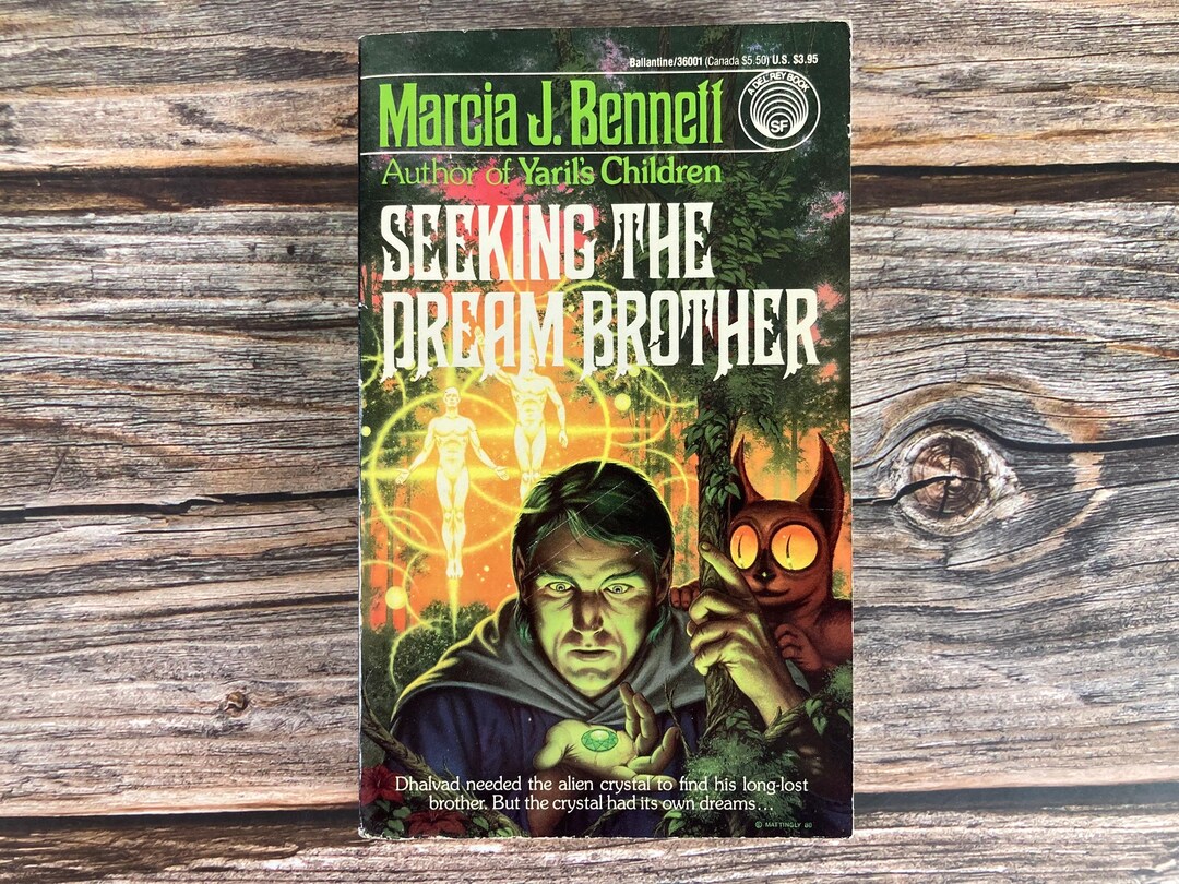Seeking the Dream Brother by Marcia J. Bennett - Del Ray - Science ...