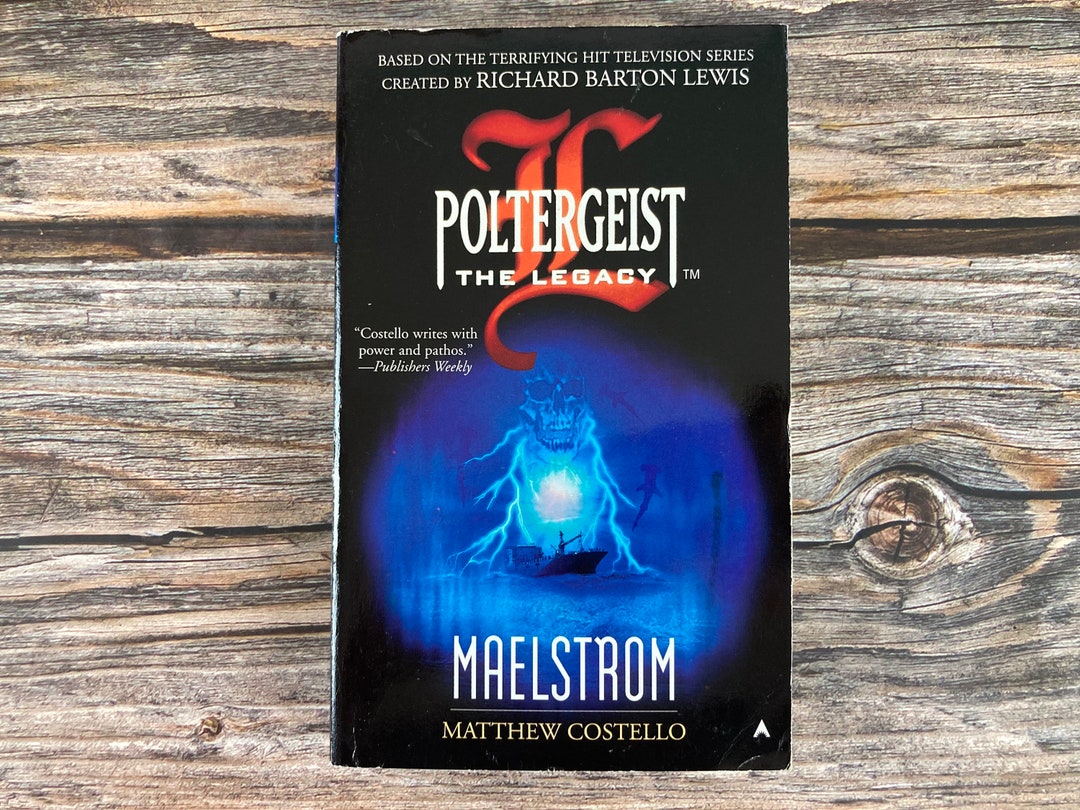 Poltergeist: the Legacy Maelstrom by Matthew Costello - Ace TV Tie-in ...
