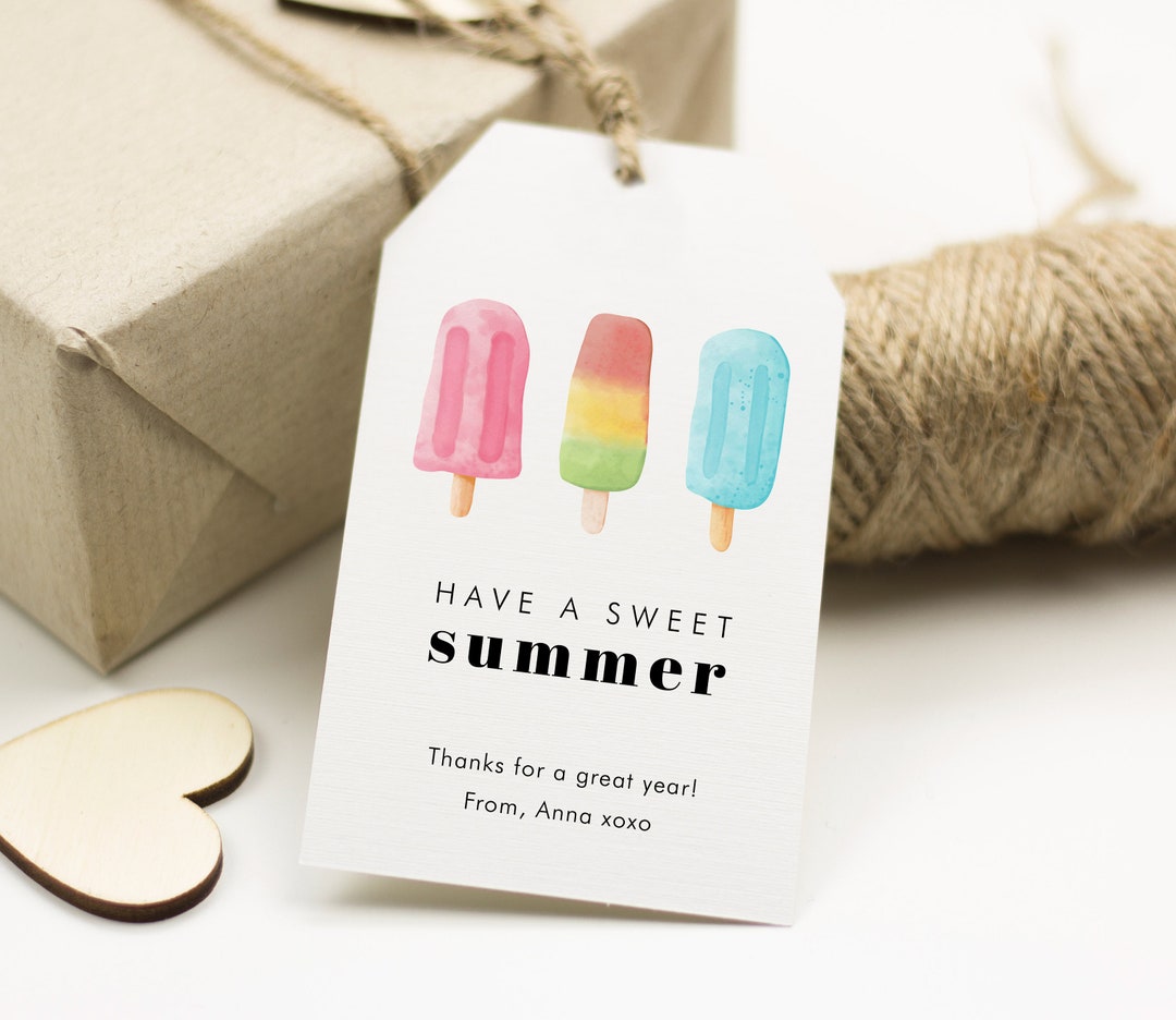 Have a Sweet Summer Gift Tags, End of School Favor Tag, Popsicle Favor ...