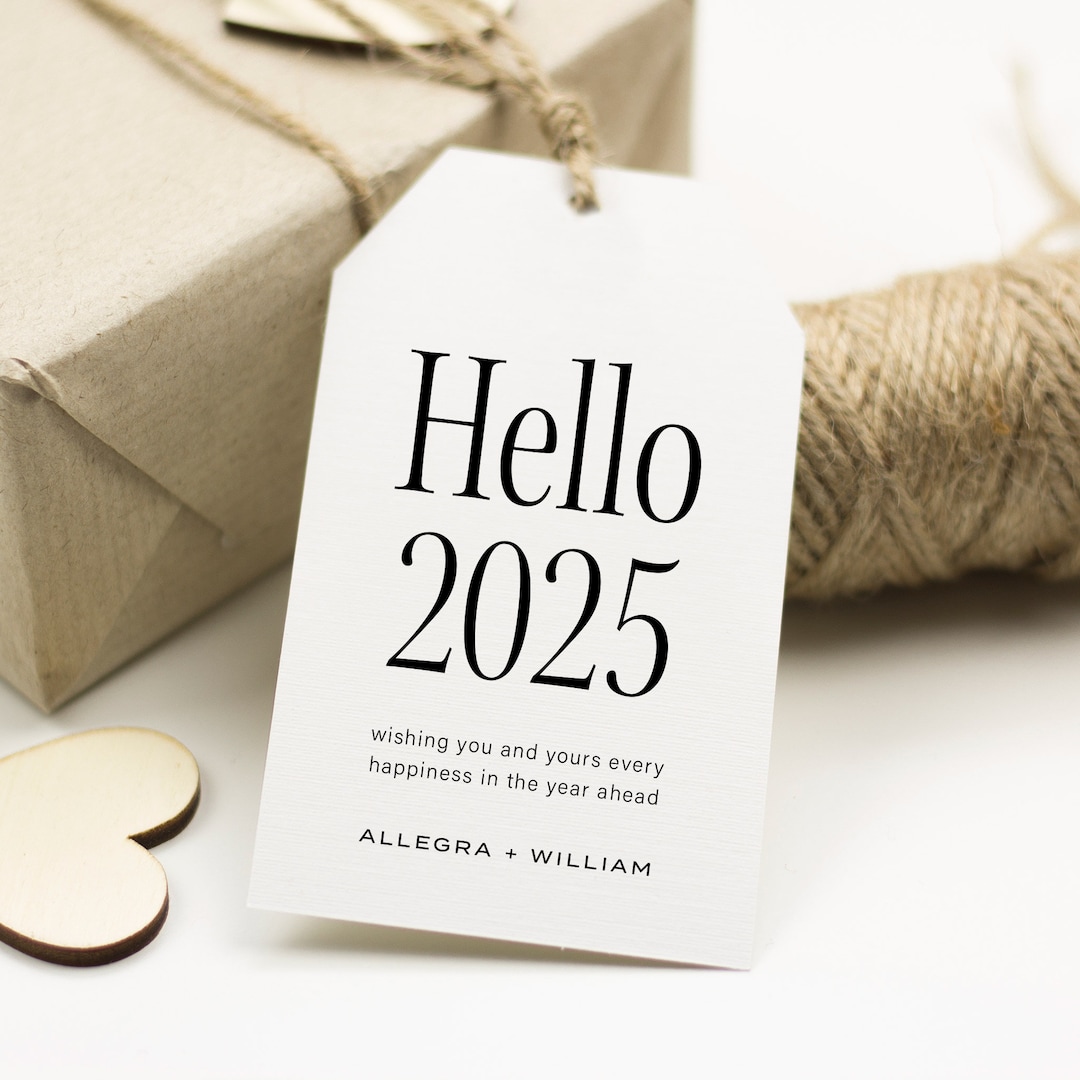 Hello 2025 Happy New Year Gift Tag, Minimalist 2025 Tag, HNY Gift Tags ...