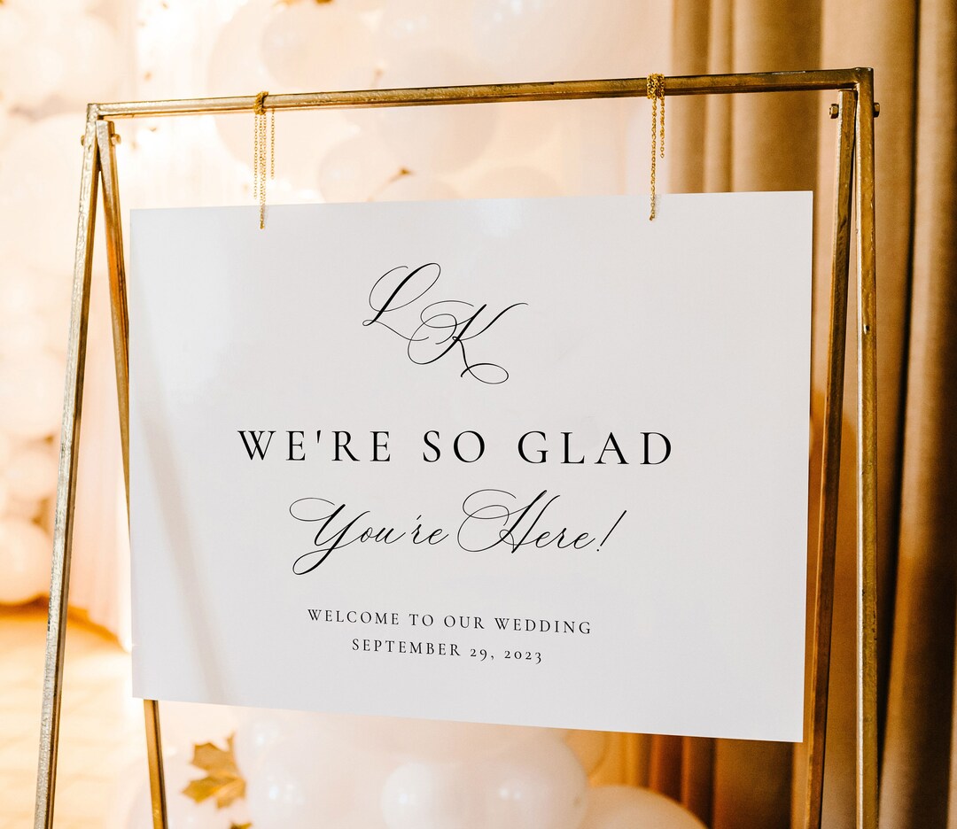 We're so Glad You're Here, Calligraphy Monogram Welcome Sign, Elegant ...