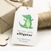 See You Later Alligator Gift Tags End of School Favor Tags - Etsy