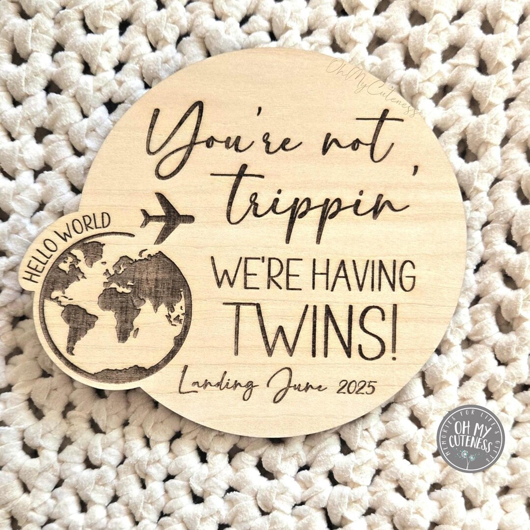 Twin Trippin' Pregnancy Announcement Wood Sign | Having Twins | Travel ...