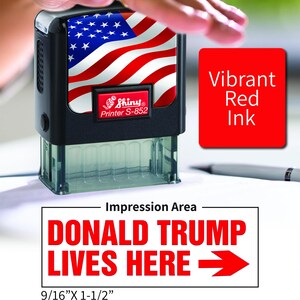 Donald Trump Lives Here Self-inking Stamp - 9/16” X 1-1/2” - S-852 ...
