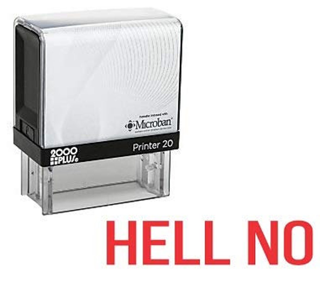 Hell No Office Self Inking Rubber Stamp, Cosco Printer Office Stamp ...