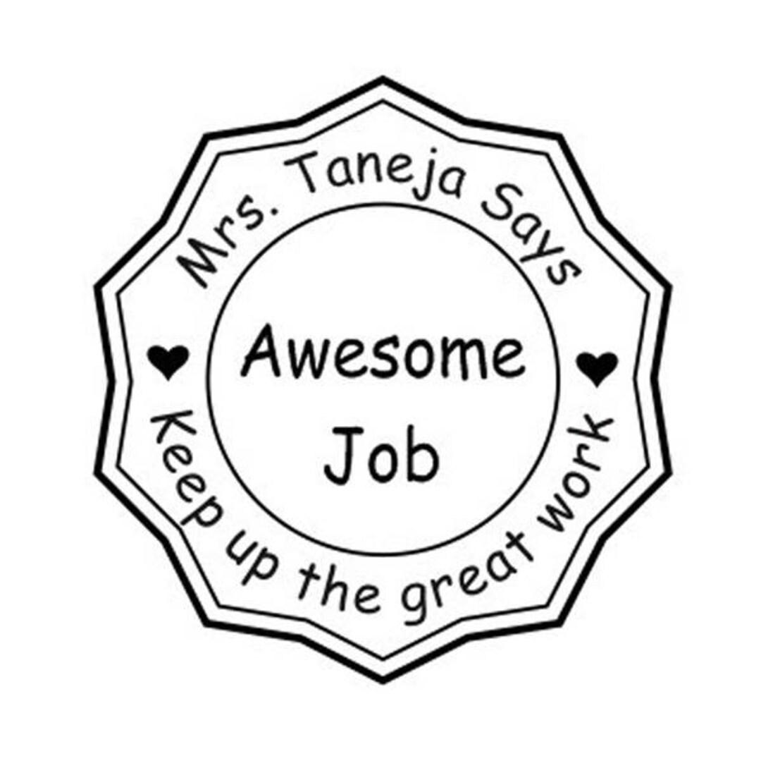 Teacher Stamp Awesome Job - Keep up the Great Work - Custom Name Round ...