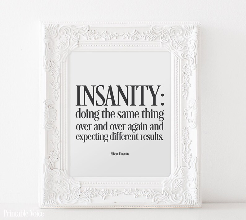 Albert Einstein Printable Quote Definition of Insanity Digital Download ...