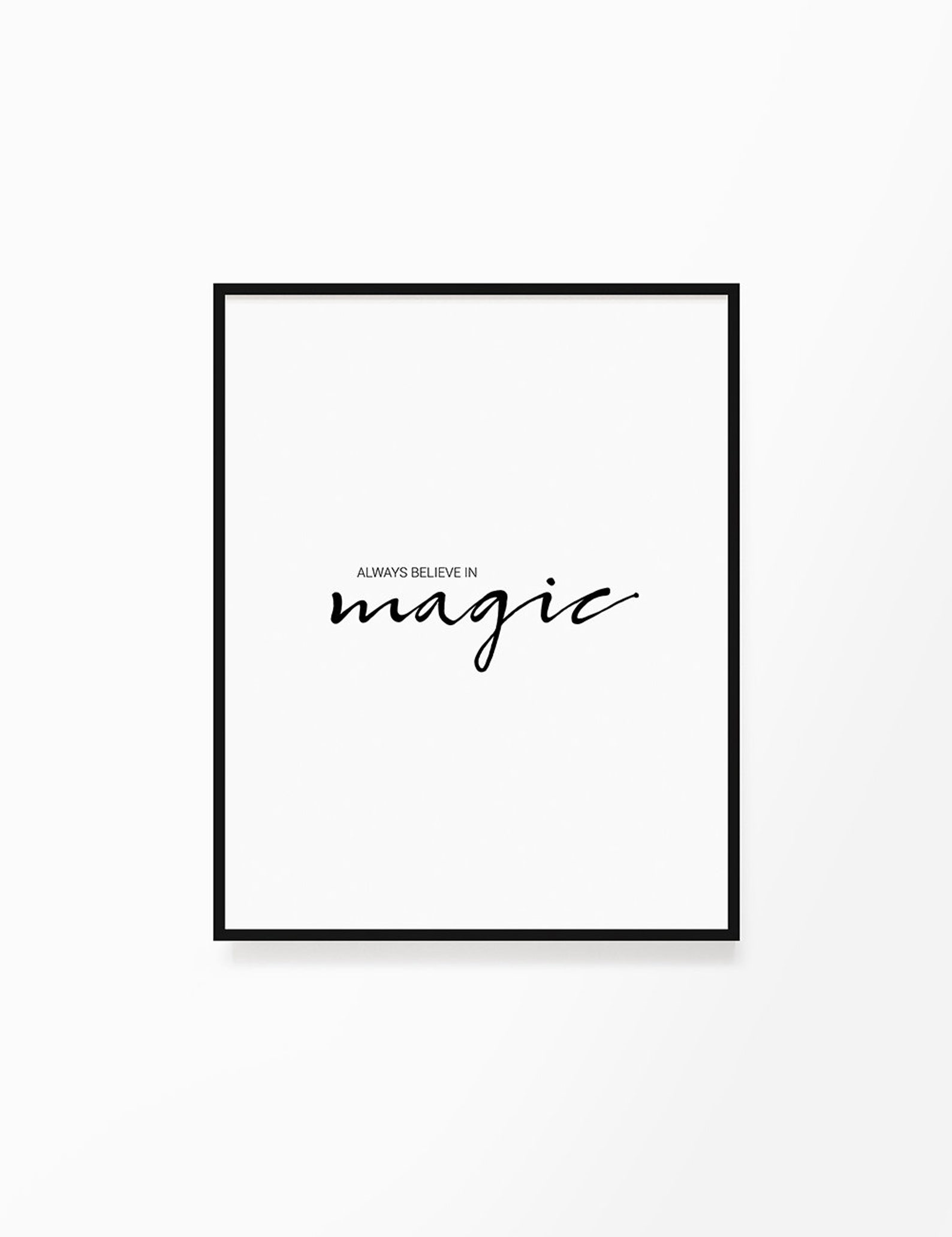Always Believe in Magic, Printable Wall Art, Magic Quote, Magic ...
