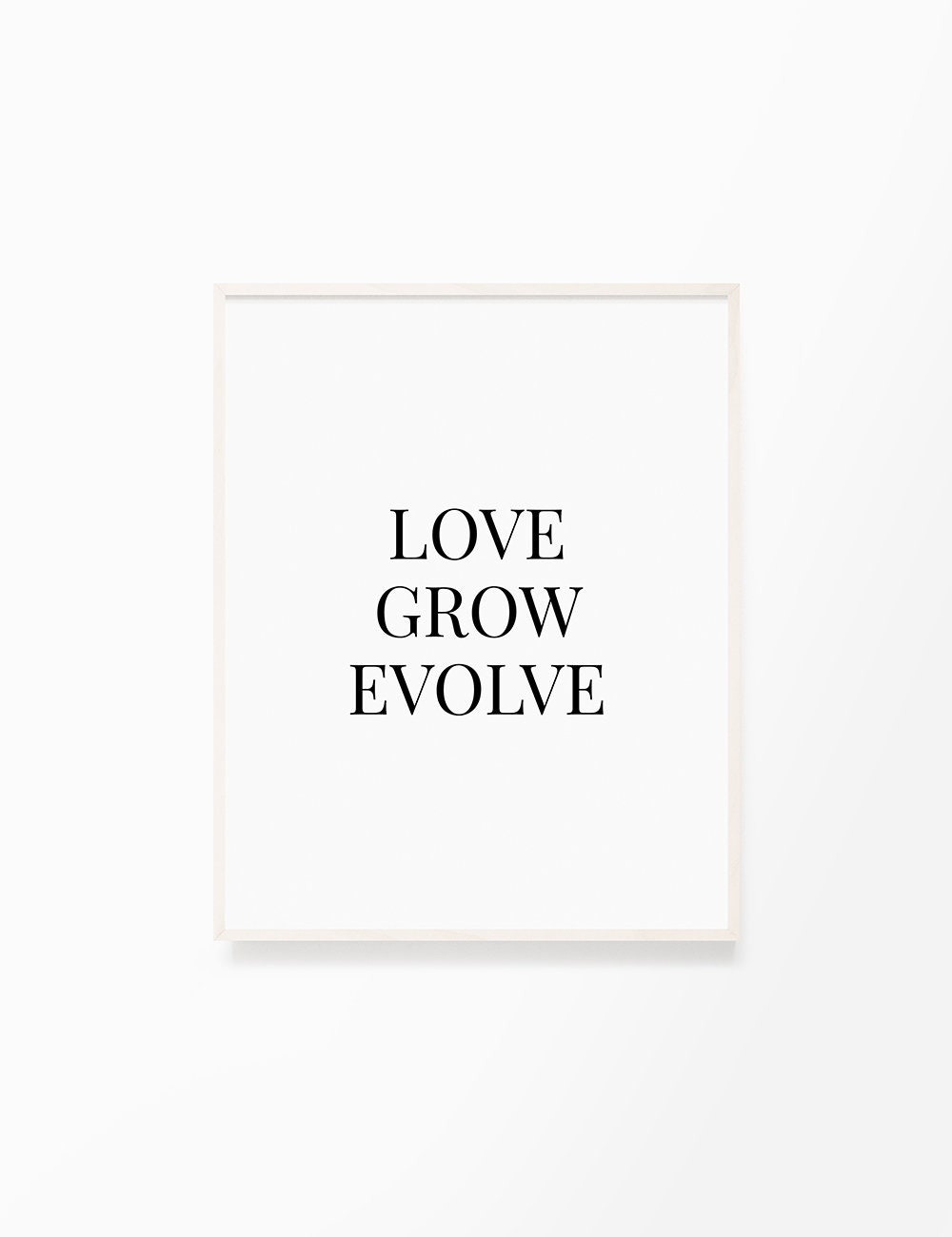 Love Grow Evolve. Self Growth Poster Printable Wall Art - Etsy