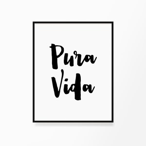 Pura Vida, Printable Wall Art, Quote, Typography, Poster, Motivational ...