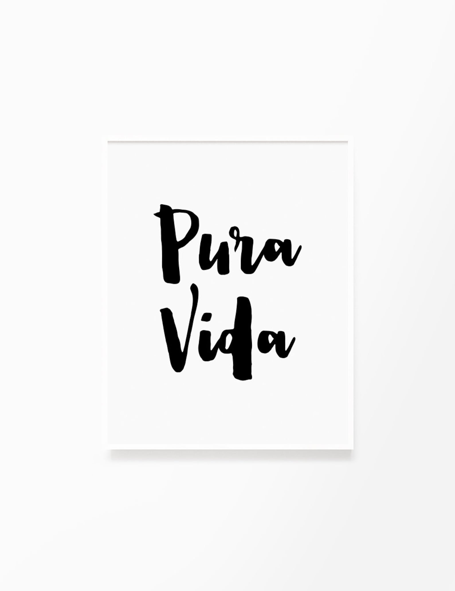 Pura Vida, Printable Wall Art, Quote, Typography, Poster, Motivational ...