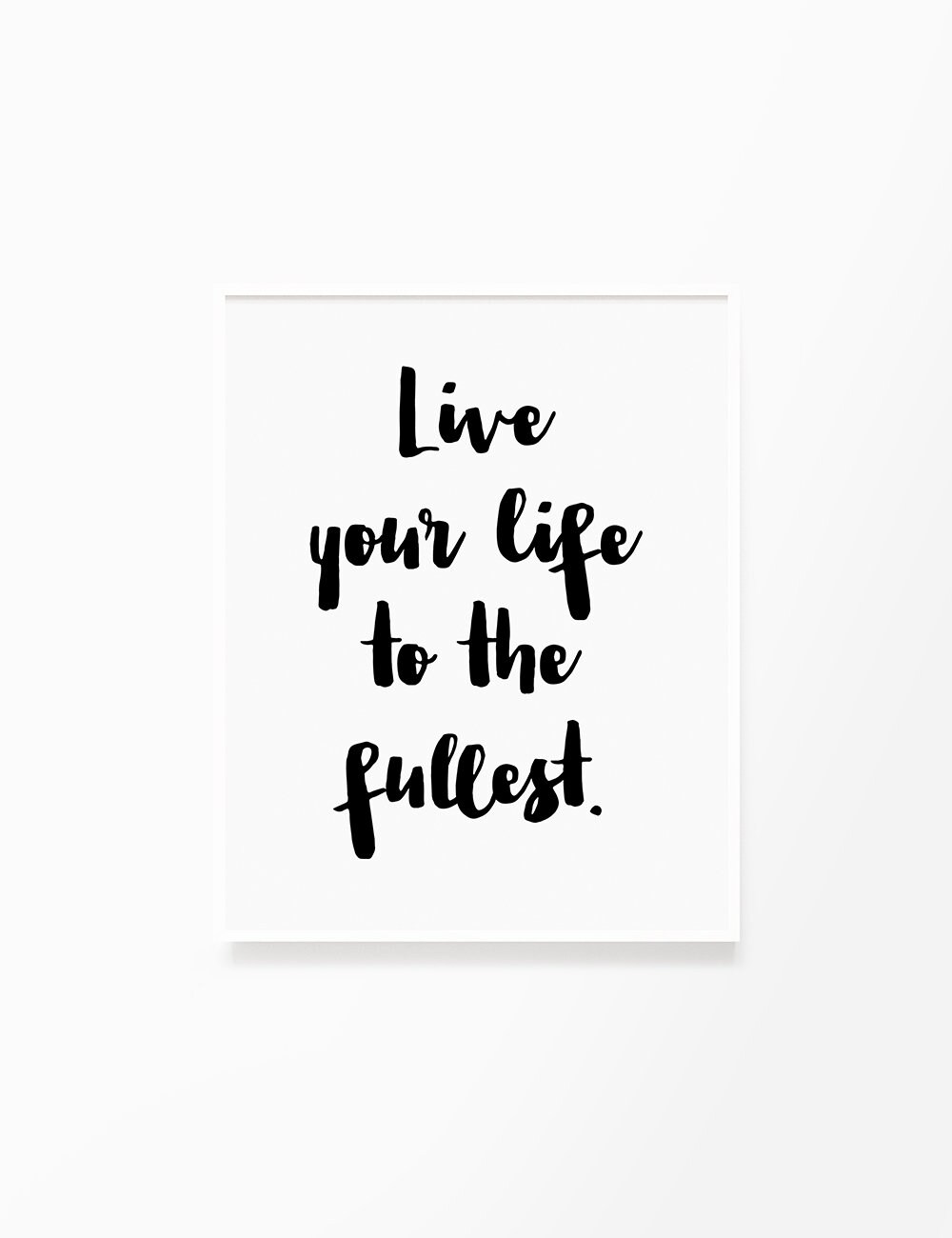 Live Your Life Quotes