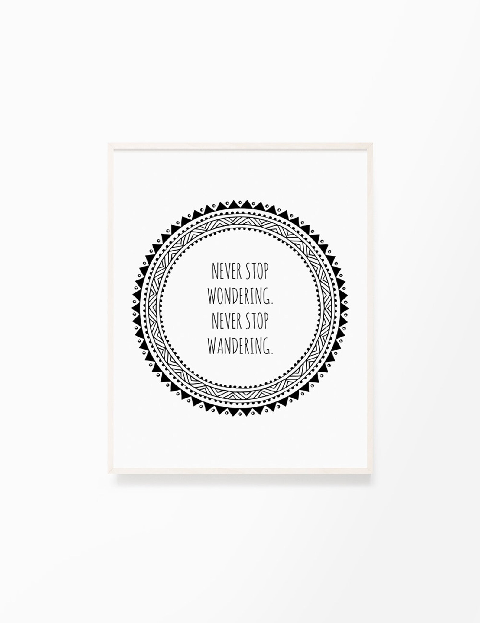 Never Stop Wondering Never Stop Wandering Printable Wall - Etsy