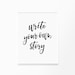 Write Your Own Story, Printable Wall Art, Life Quote, Typography ...